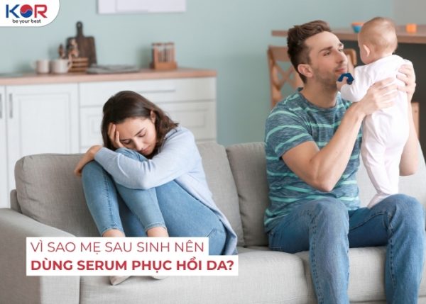 Serum Hàn Quốc cho mẹ sau sinh: Giải pháp phục hồi , ngừa nám